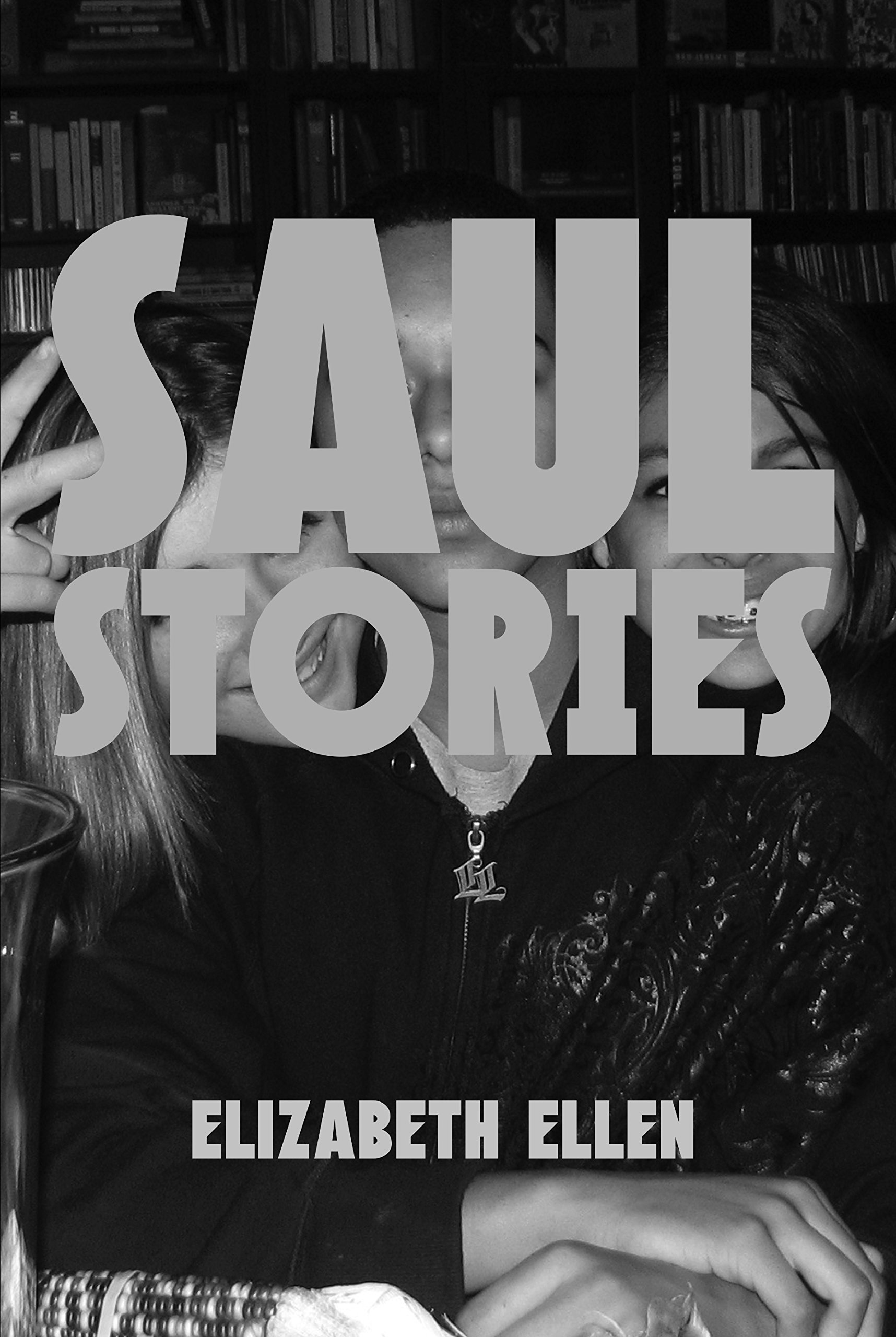 Saul Stories by Elizabeth Ellen | Goodreads