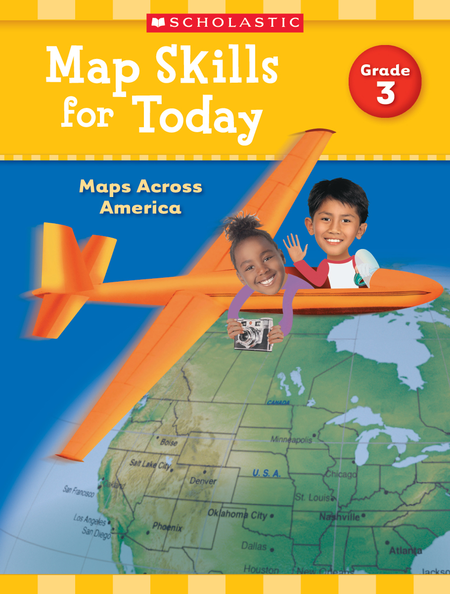 Map Skills for Today: Grade 3: Maps Across America by Scholastic ...