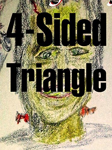The 4-Sided Triangle: From Vadimville, A Collection of Original Stories ...