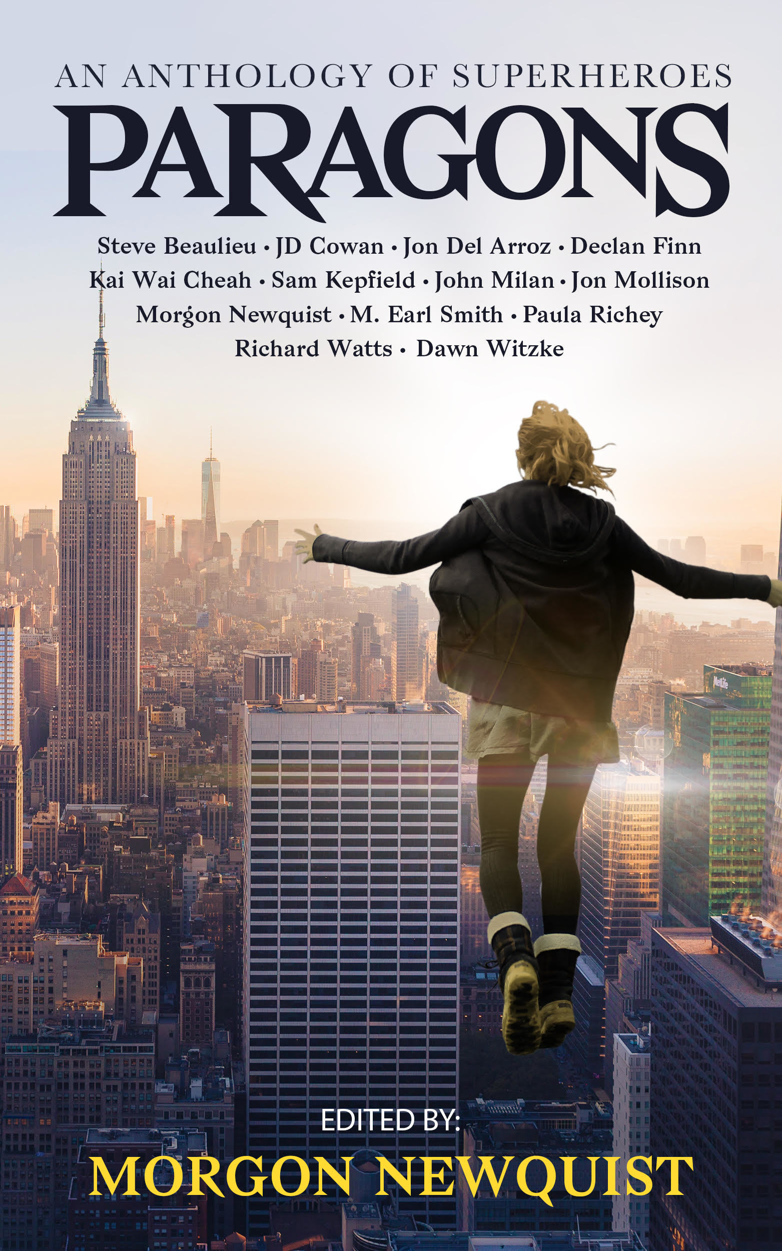 Paragons: An Anthology of Superheroes by Morgon Newquist | Goodreads