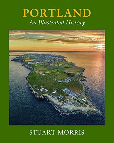 Portland, an Illustrated History by Stuart Morris | Goodreads