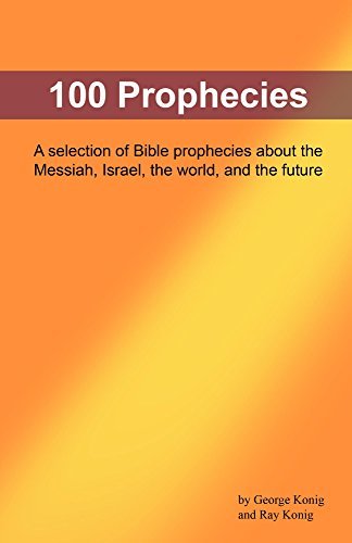 100 Prophecies: Ancient Biblical prophecies that foretold the future by ...