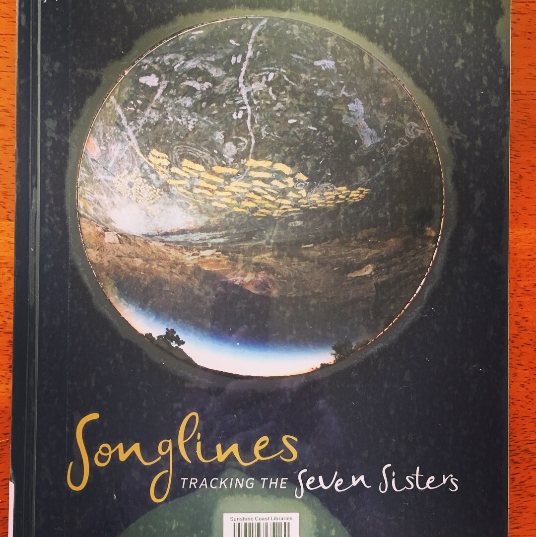 Songlines: Tracking the Seven Sisters by Margo Neale | Goodreads