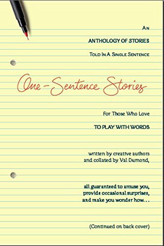 One-Sentence Stories: An Anthology of Stories Told in a Single Sentence ...