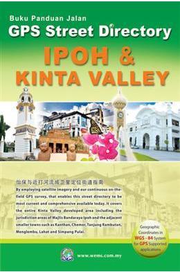 GPS Street Directory: Ipoh & Kinta Valley by National Mapping Malaysia ...