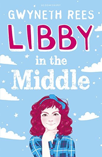 Libby in the Middle by Gwyneth Rees | Goodreads