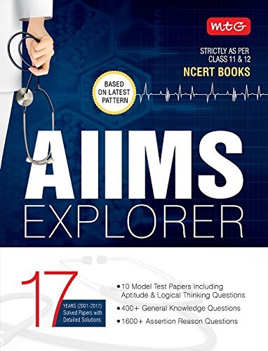 AIIMS Explorer 2018 by MTG Editorial Board | Goodreads