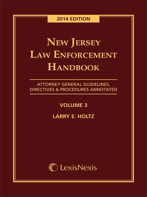 New Jersey Law Enforcement Handbook: Vol 3 by Larry E. Holtz | Goodreads