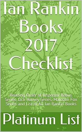 Ian Rankin Books 2017 Checklist: Reading Order of Inspector Rebus ...