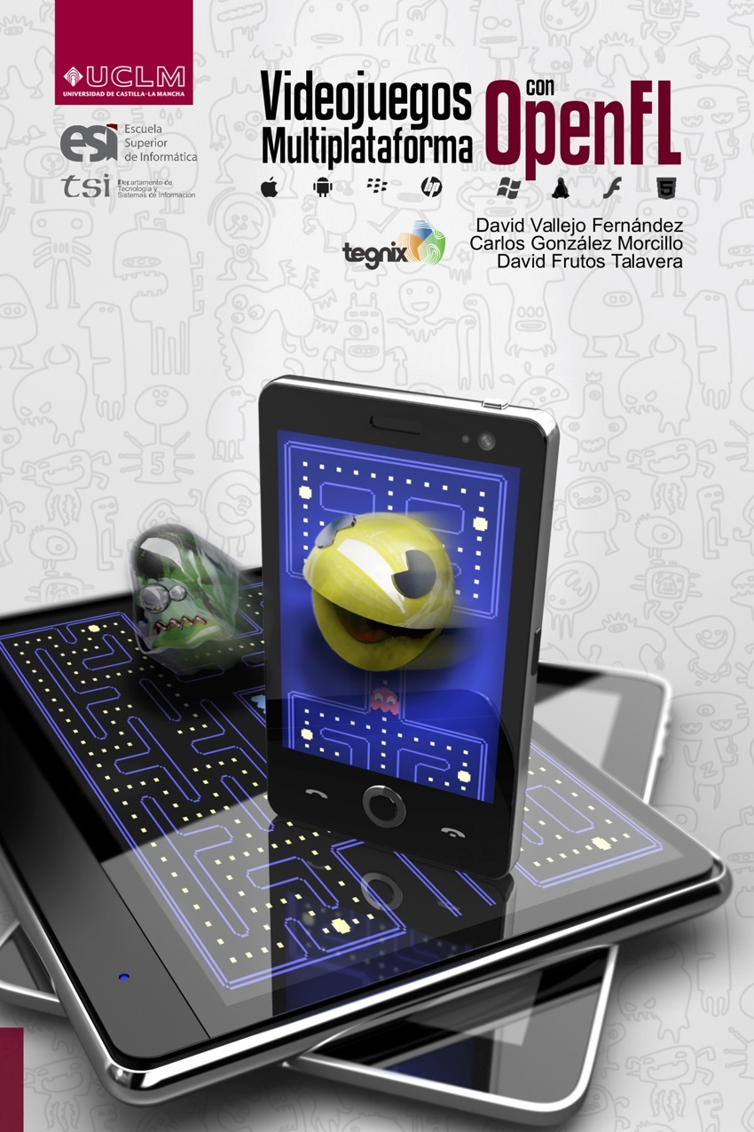 Videojuegos Multiplataforma con OpenFL by David Vallejo Fernández | Goodreads