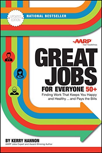 Great Jobs for Everyone 50 +, Updated Edition: Finding Work That Keeps ...