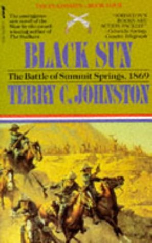 Black Sun (The Plainsmen Series) by Terry C. Johnston | Goodreads