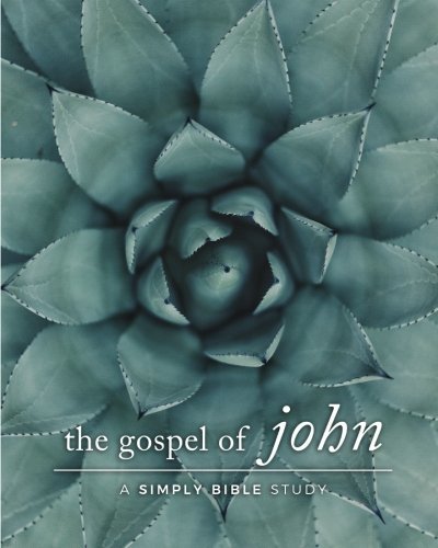 The Gospel of John: A Simply Bible Study by Carmen Beasley | Goodreads