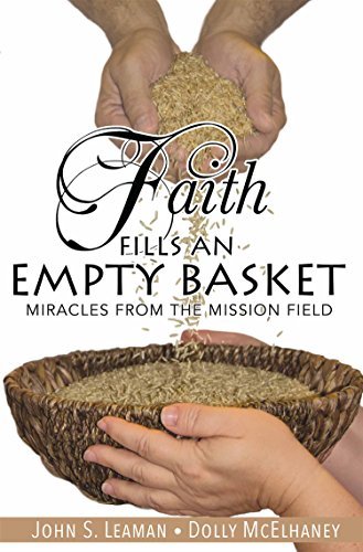 Faith Fills An Empty Basket by John S. Leaman | Goodreads
