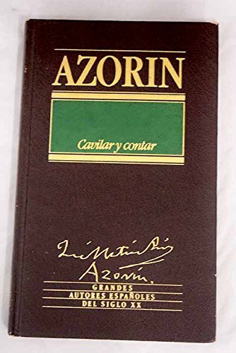 Cavilar y contar by Azorín | Goodreads