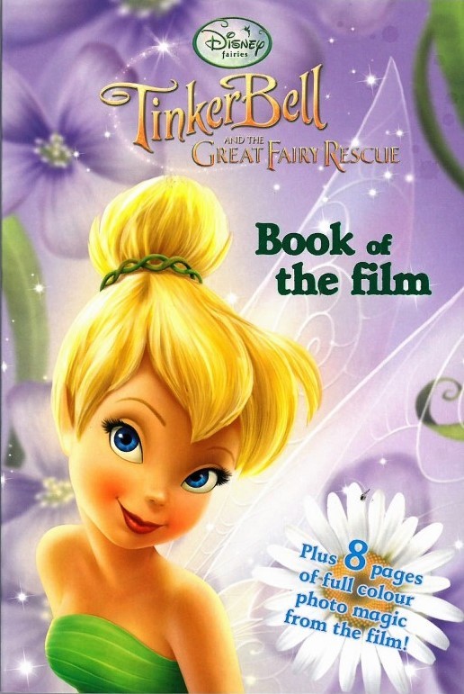 TinkerBell and the Great Fairy Rescue: Book of the Film by Kimberly ...