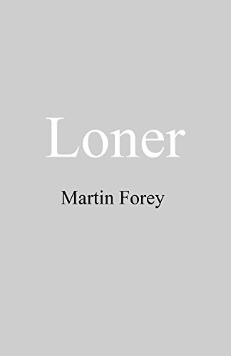 Loner by Martin Forey | Goodreads