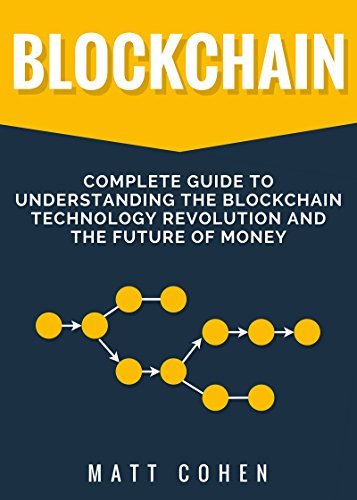 Blockchain: Complete Guide To Understanding The Blockchain Technology ...