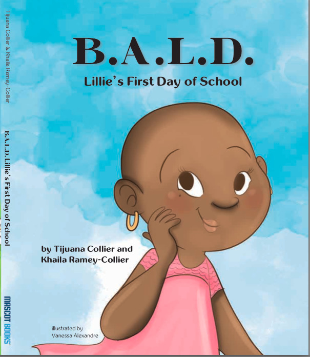 BALD : Lillie's First Day of School by Tijuana Collier | Goodreads