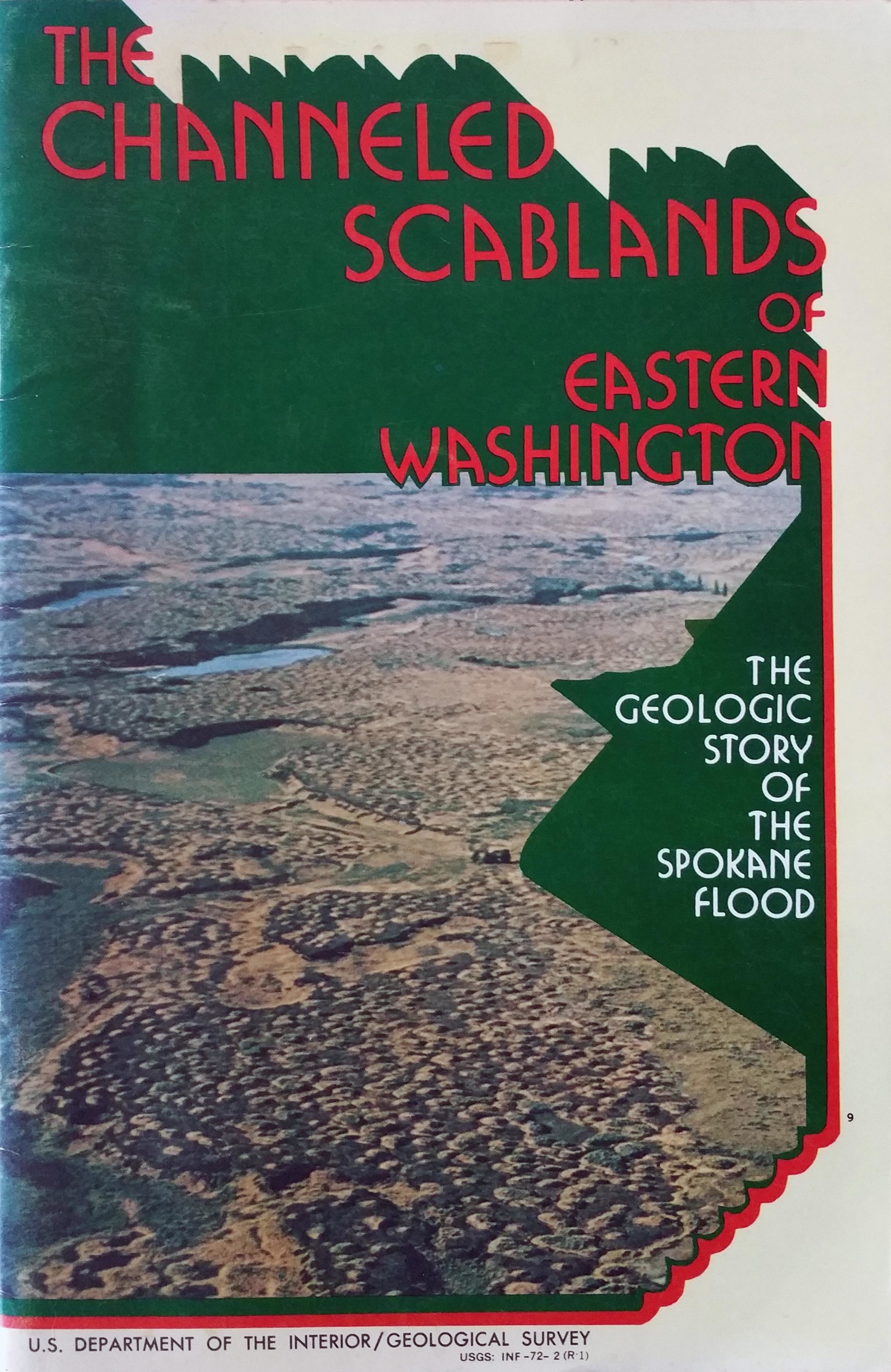 The Channeled Scablands of Eastern Washington: The Geologic Story of ...
