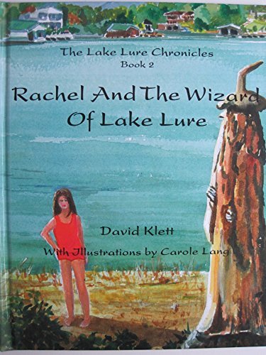 Rachel and the Wizard of Lake Lure by David Klett | Goodreads