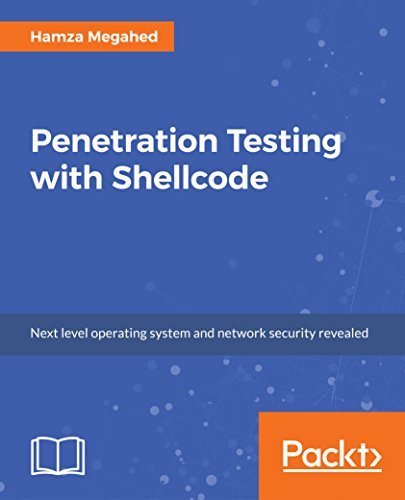Penetration Testing With Shellcode Detect Exploit And Secure Network 7253