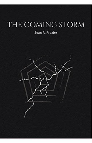 The Coming Storm (The Forgotten Years Book 2) by Sean R. Frazier ...
