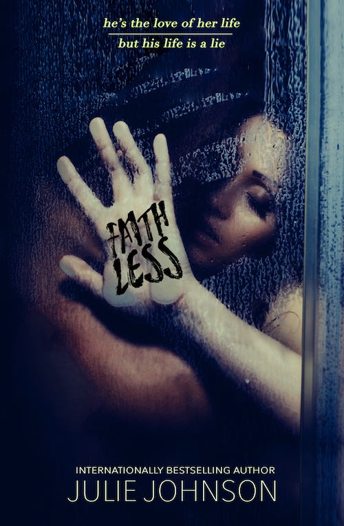 Faithless by Julie Johnson | Goodreads