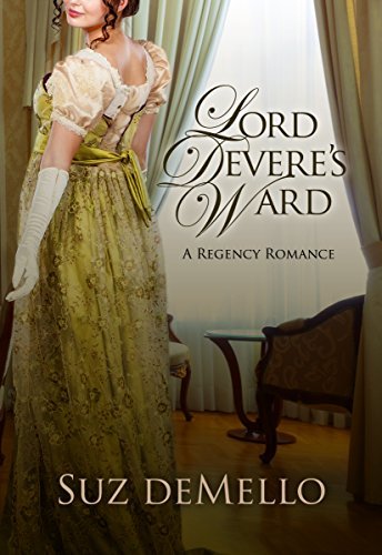 Lord Devere's Ward by Suz deMello | Goodreads