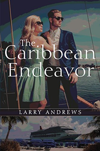 The Caribbean Endeavor by Larry Andrews | Goodreads