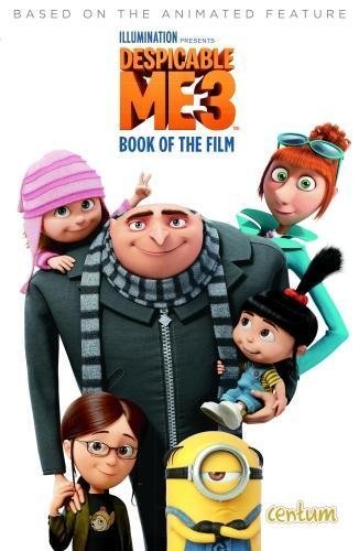 Despicable Me Film Tie in by DESPICABLE ME 3 FILM TIE IN | Goodreads