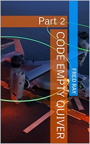 Code Empty Quiver: Part 2 (Titanium Alpha t. 5) by Fred Ray | Goodreads