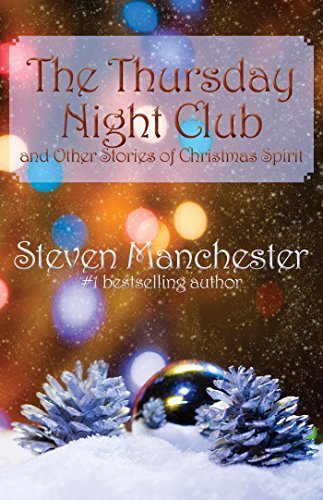The Thursday Night Club and Other Stories of Christmas Spirit by Steven ...