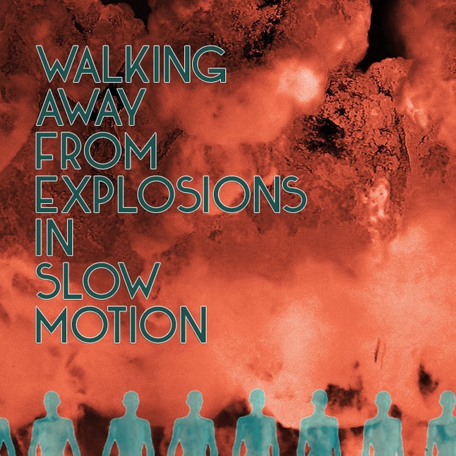 Walking Away From Explosions in Slow Motion by Gregory Crosby | Goodreads