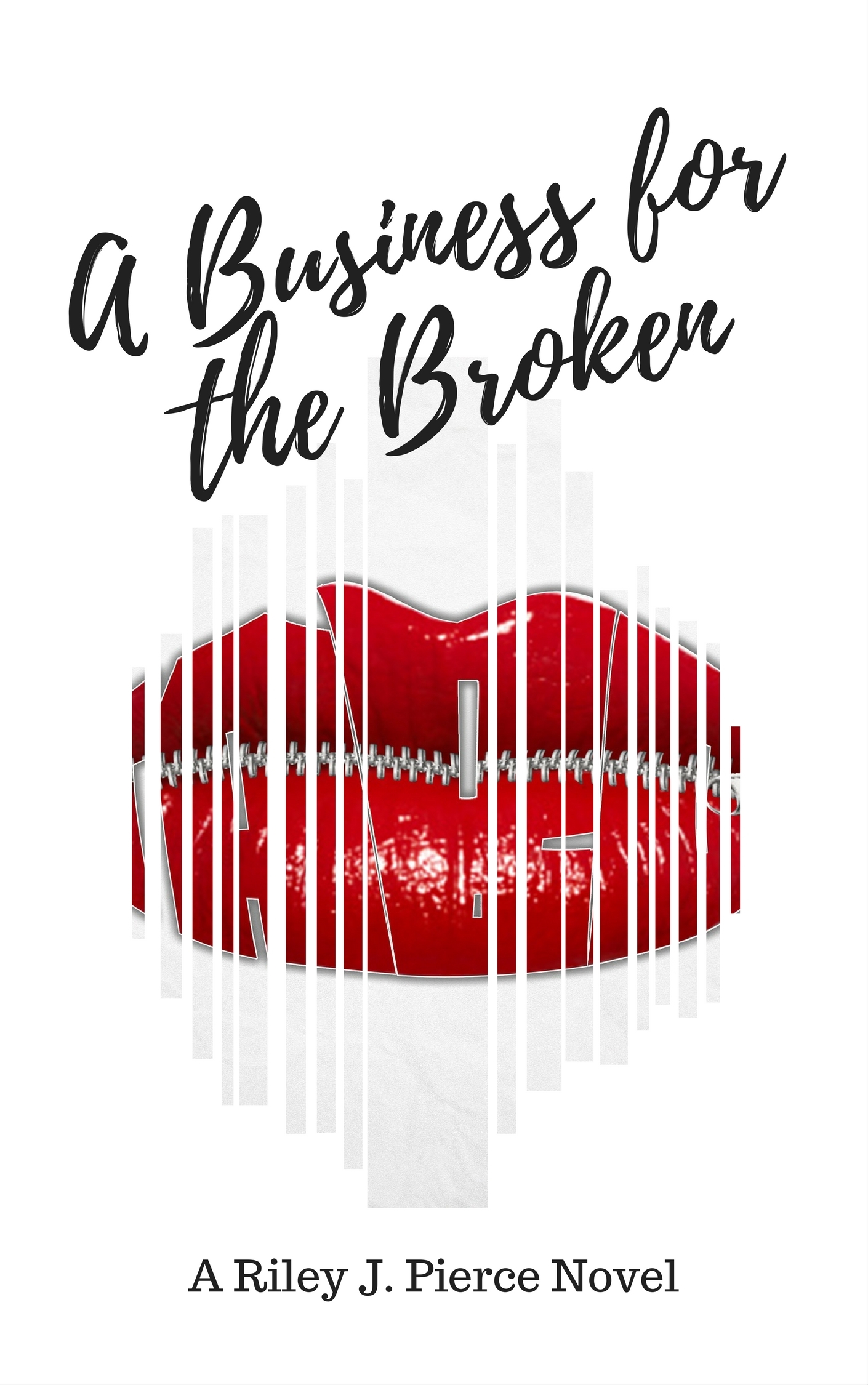 A Business for the Broken by Riley J. Pierce | Goodreads