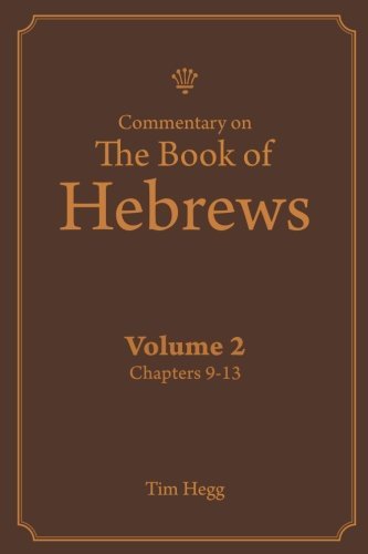 Commentary on the Book of Hebrews Vol 2: Volume 2 by Tim Hegg | Goodreads
