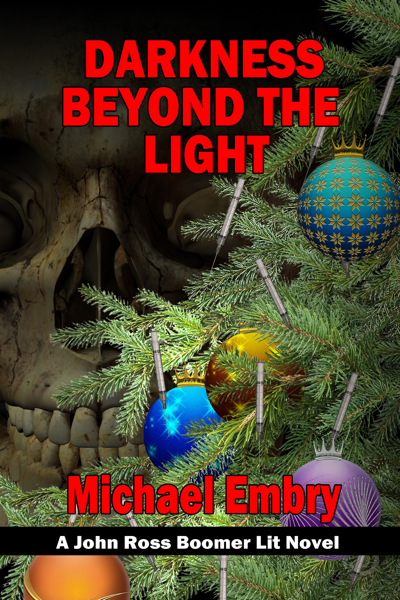 Darkness Beyond the Light by Michael Embry | Goodreads