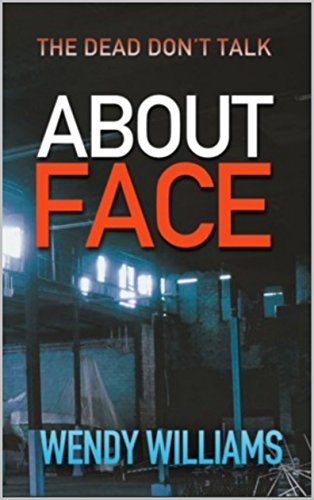 About Face (D.I. Shaw, #1) by Wendy Williams | Goodreads