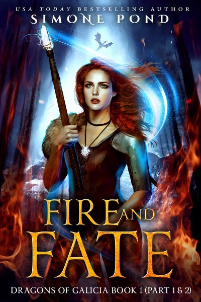 Fire and Fate (Dragons of Galicia, #1) by Simone Pond | Goodreads