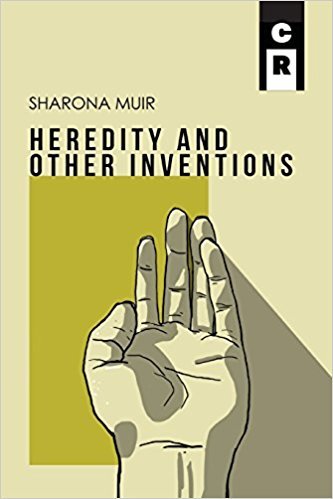 Heredity and Other Inventions by Sharona Muir | Goodreads