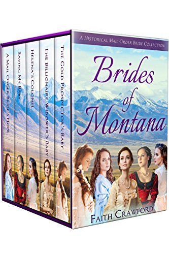 Brides of Montana: A Historical Mail Order Bride Collection by Faith ...
