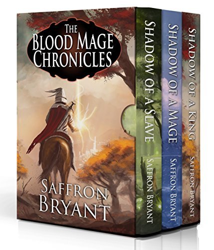 The Blood Mage Chronicles: The Complete Series by Saffron Bryant ...