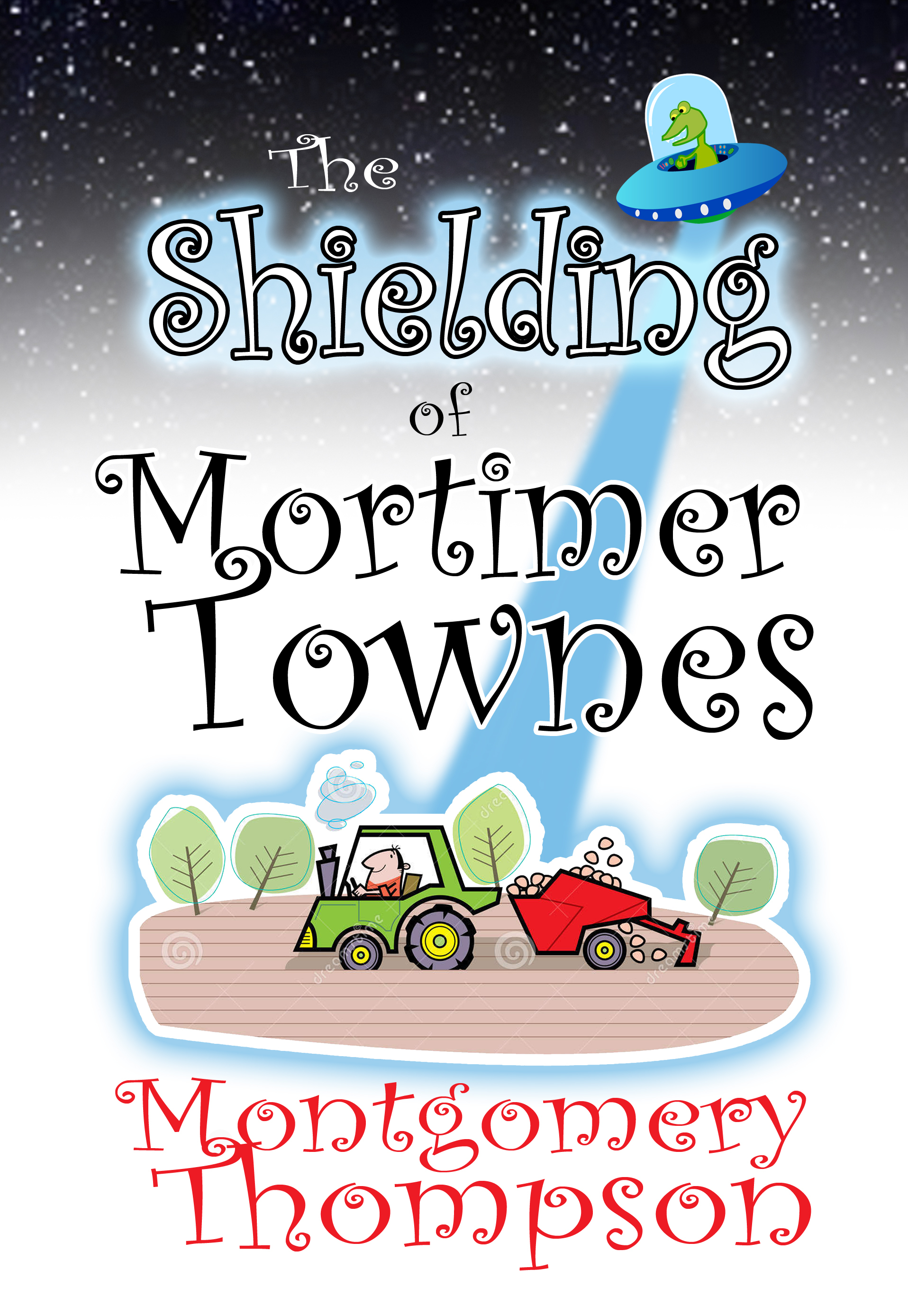 The Shielding of Mortimer Townes by Montgomery Thompson | Goodreads