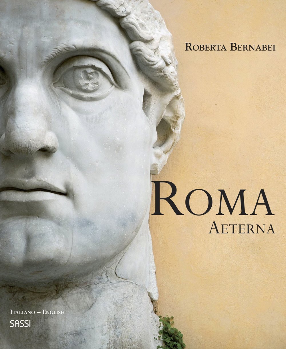 Roma aeterna by Roberta Bernabei | Goodreads