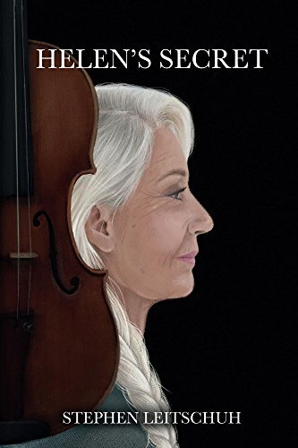 Helen's Secret by Stephen Leitschuh | Goodreads