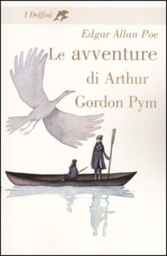 Le avventure di Arthur Gordon Pym by Edgar Allan Poe | Goodreads