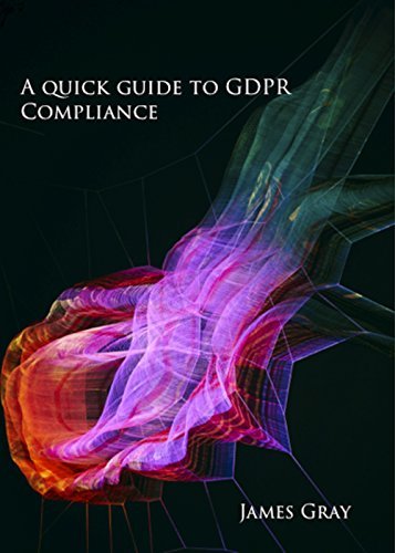 Ensuring GDPR Compliance by James Gray | Goodreads