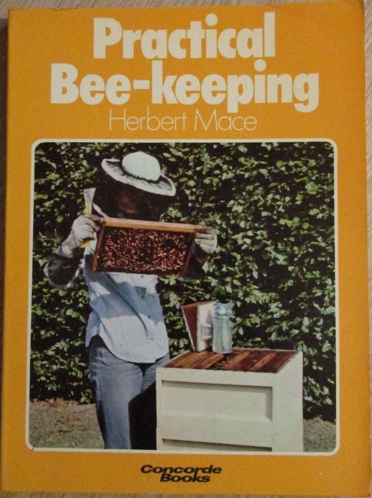 Practical Bee-keeping by Herbert Mace | Goodreads