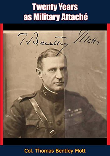 Twenty Years as Military Attaché by Thomas Bentley Mott | Goodreads