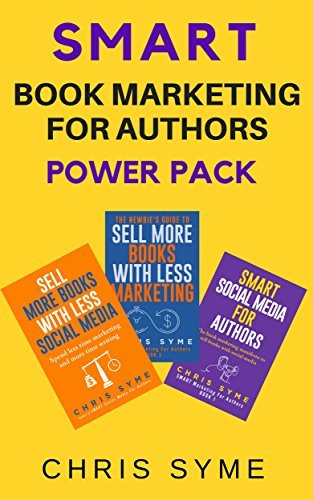 SMART Book Marketing For Authors Power Pack: Books 1-3 SMART Marketing ...